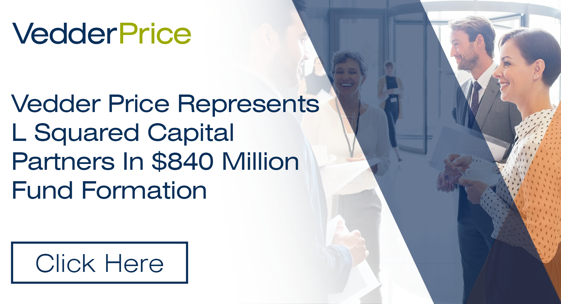 Vedder Price Represents L Squared Capital Partners In $840 Million Fund Formation | 11 | 2023 ...