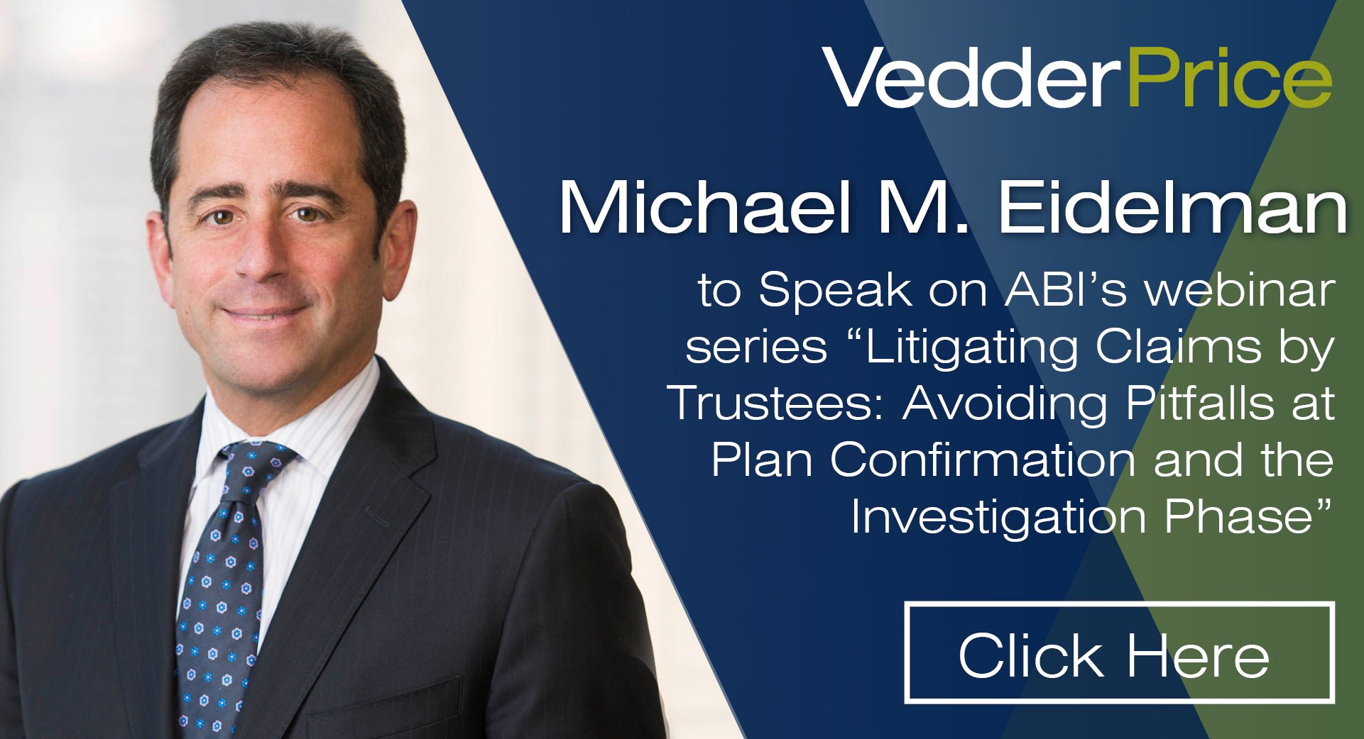 Michael Eidelman to Speak on ABI's webinar series "Litigating Claims by ...