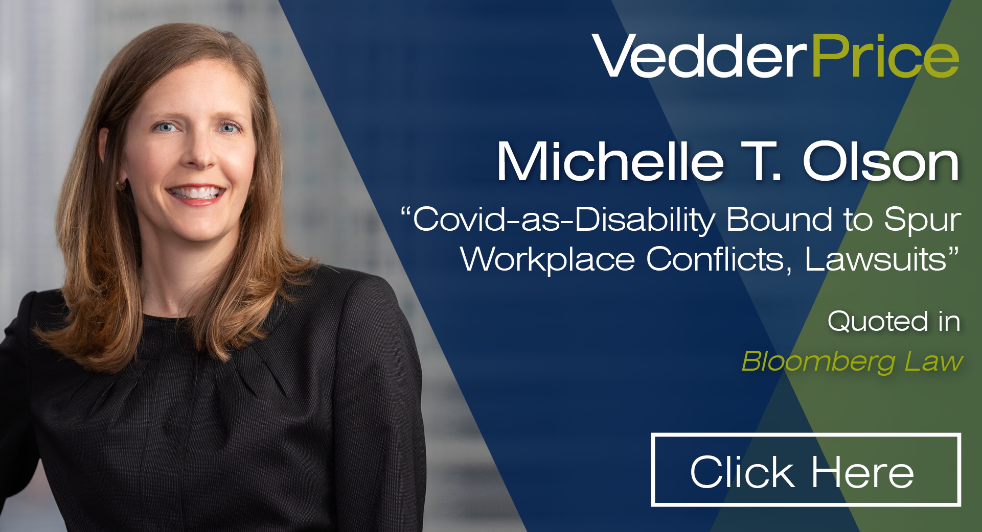 Michelle Olson featured in Bloomberg Law to discuss COVID-19 as long ...