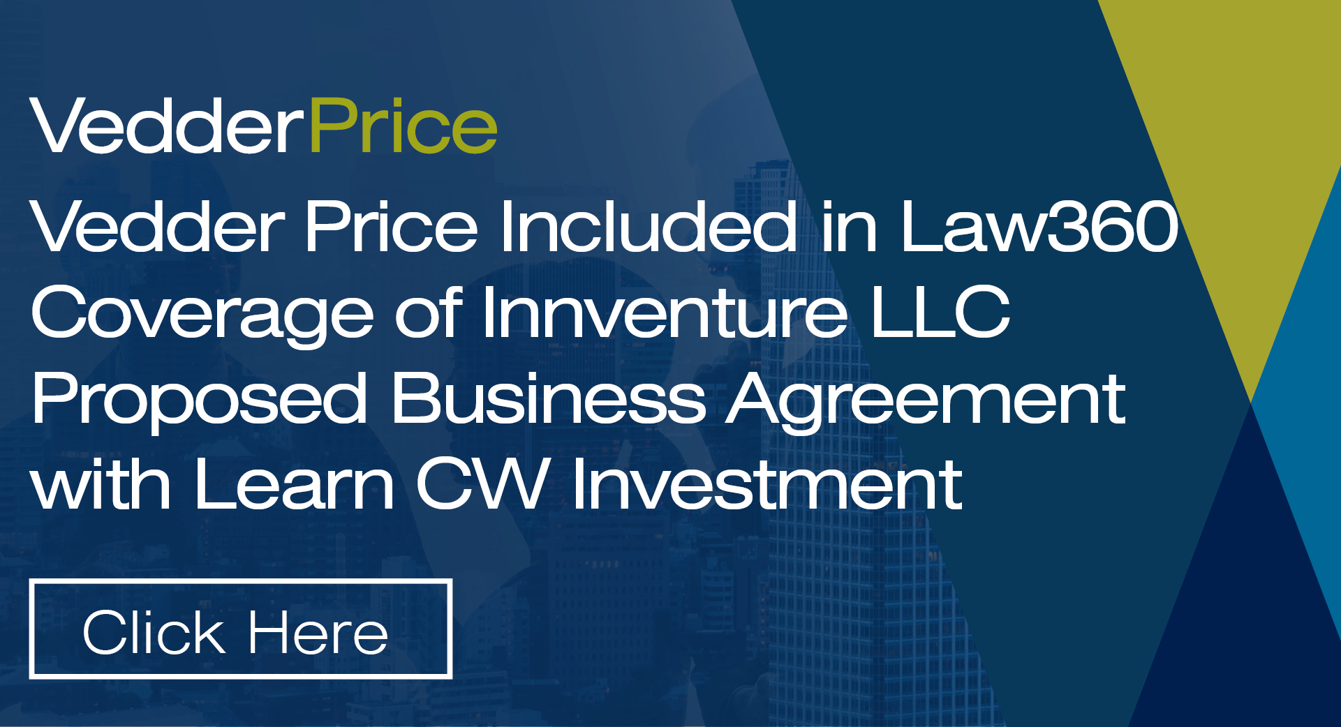 Vedder Price Included in Law360 Coverage of Innventure LLC Proposed ...
