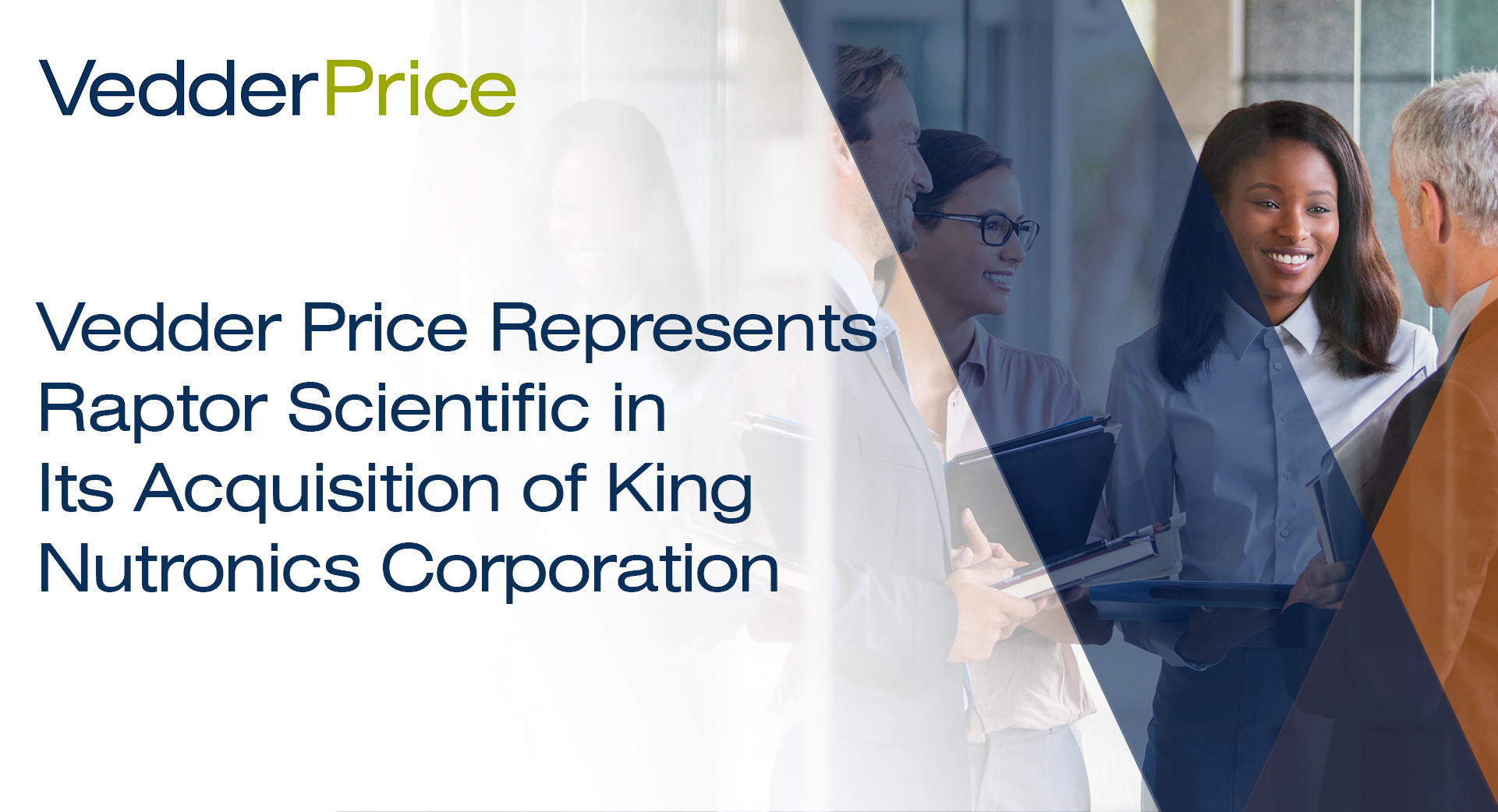 Vedder Price Represents Raptor Scientific in Its Acquisition of King ...