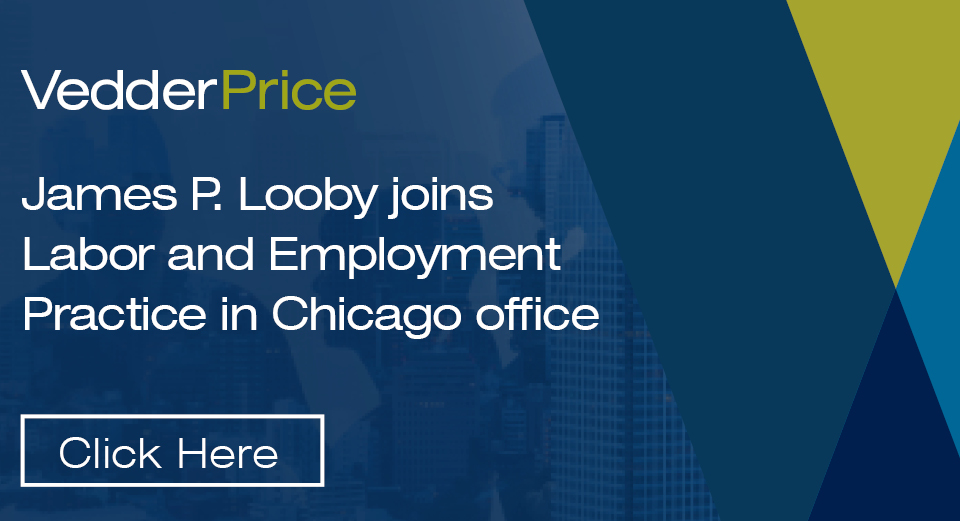 Vedder Price Expands Labor and Employment Practice with Addition of ...
