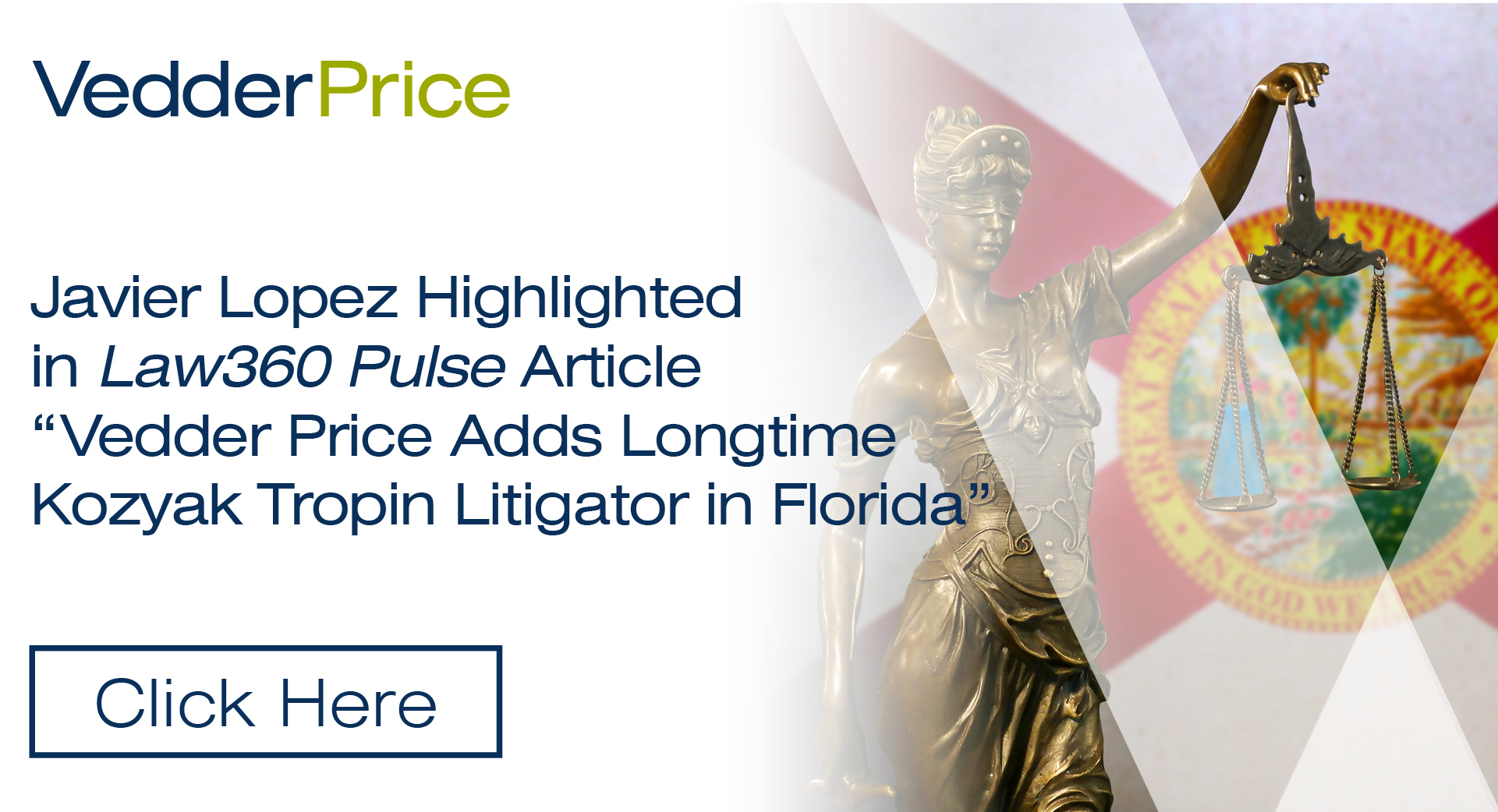 Javier Lopez Highlighted in Law360 Pulse Article "Vedder Price Adds ...