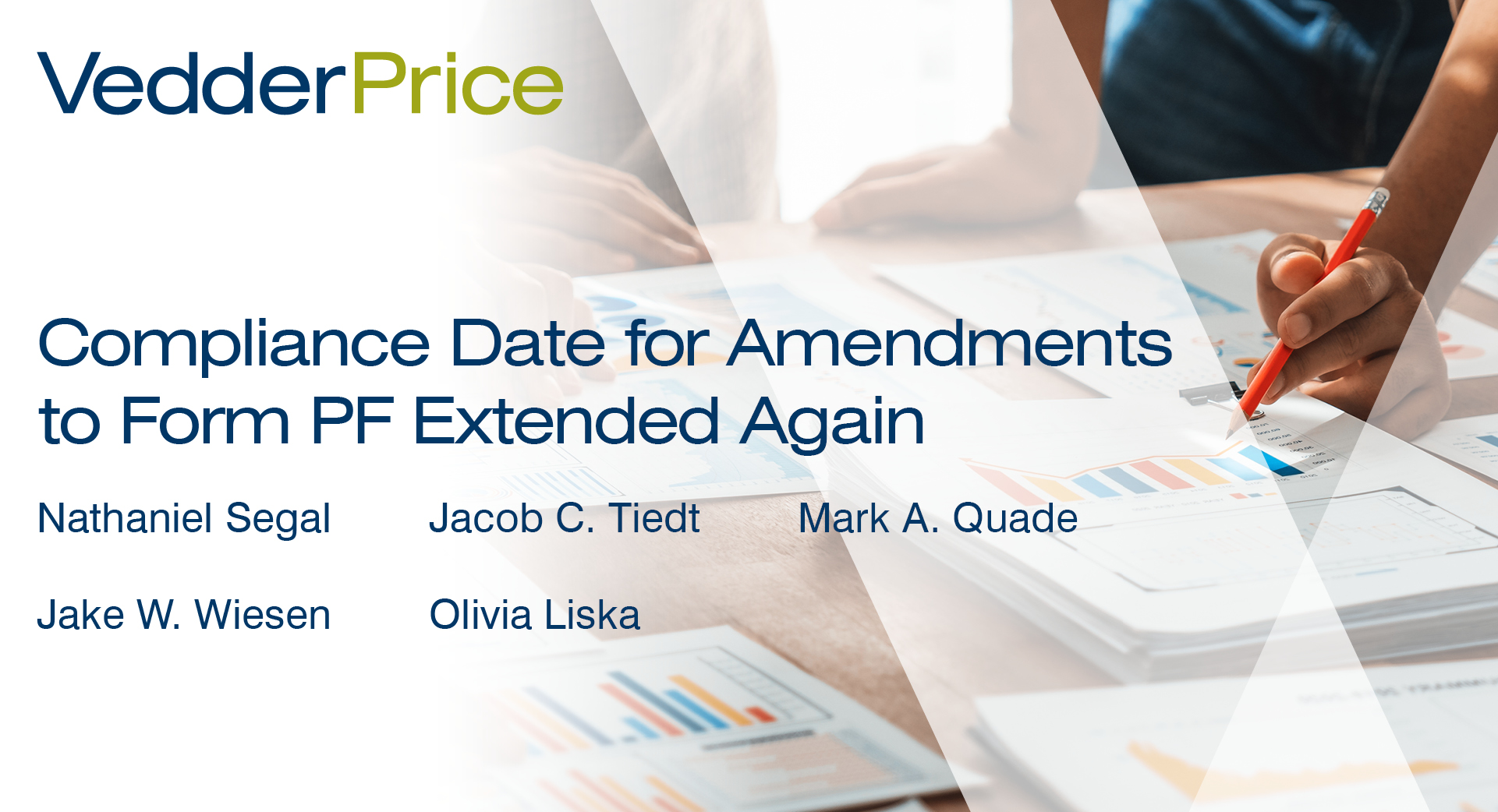 Compliance Date for Amendments to Form PF Extended Again | Publications | Vedder Thinking ...