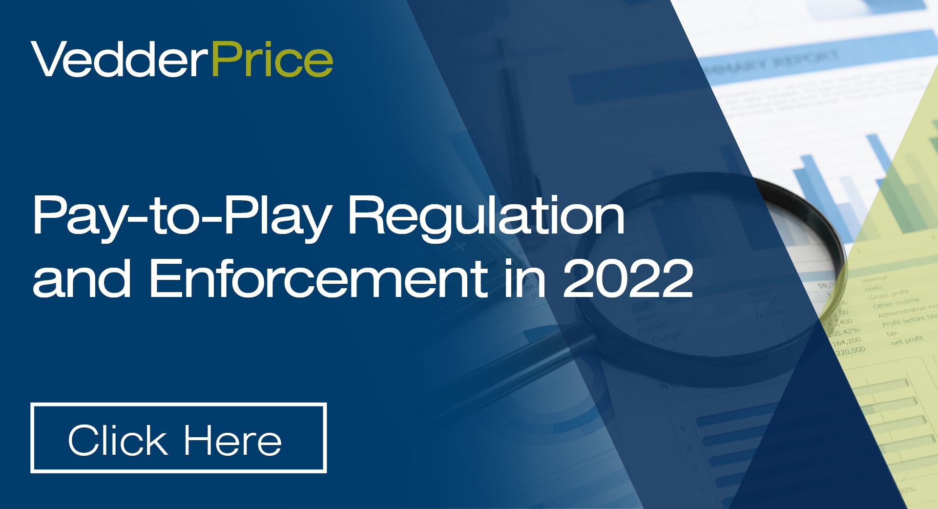 Pay-to-Play Regulation and Enforcement in 2022 | Publications | Vedder ...