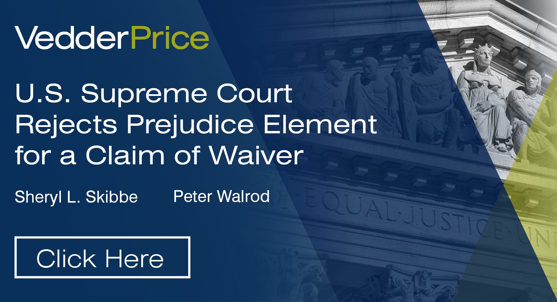 U.S. Supreme Court Rejects Prejudice Element for a Claim of Waiver ...