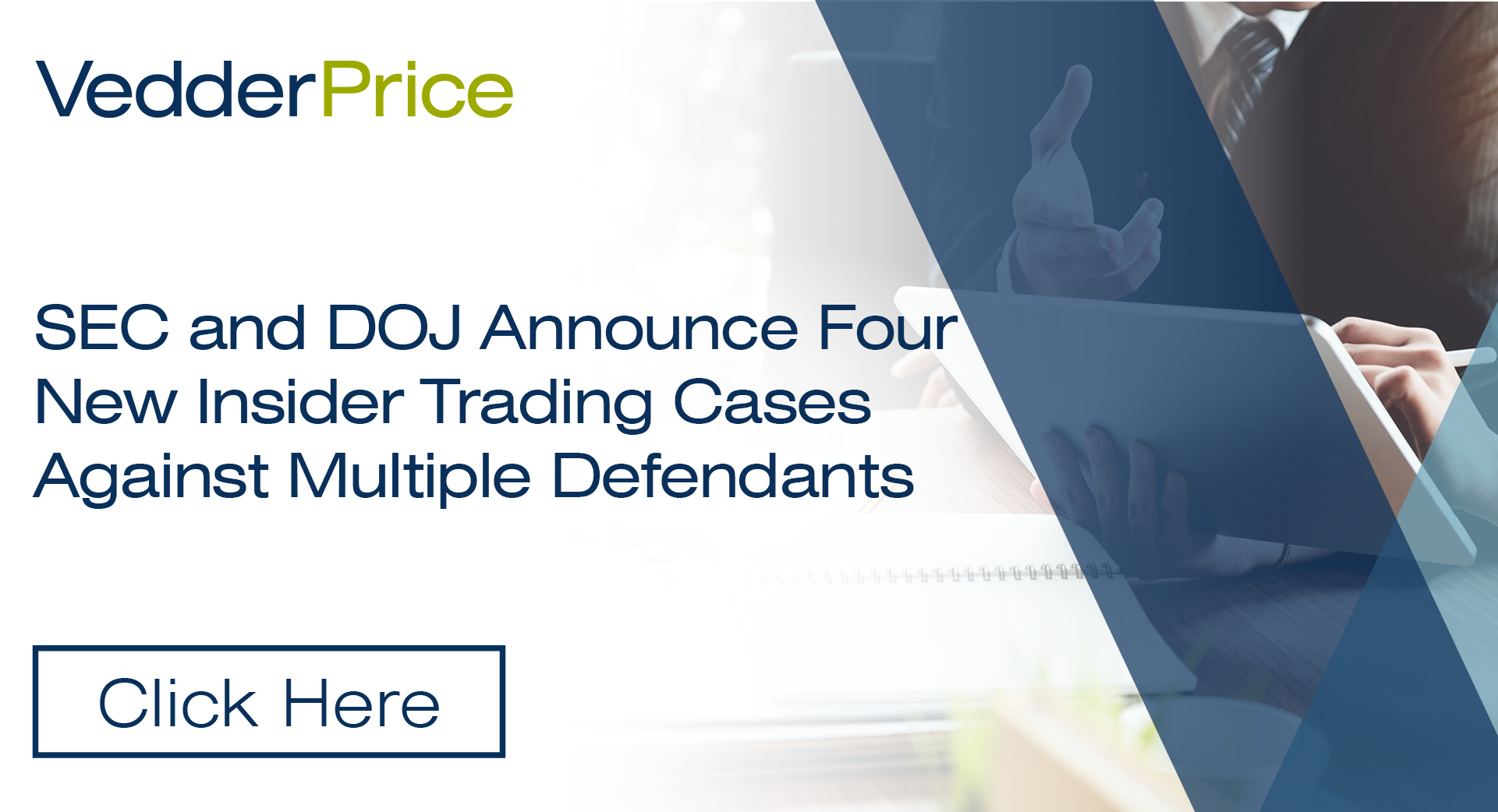 SEC and DOJ Announce Four New Insider Trading Cases Against Multiple Defendants | Publications ...