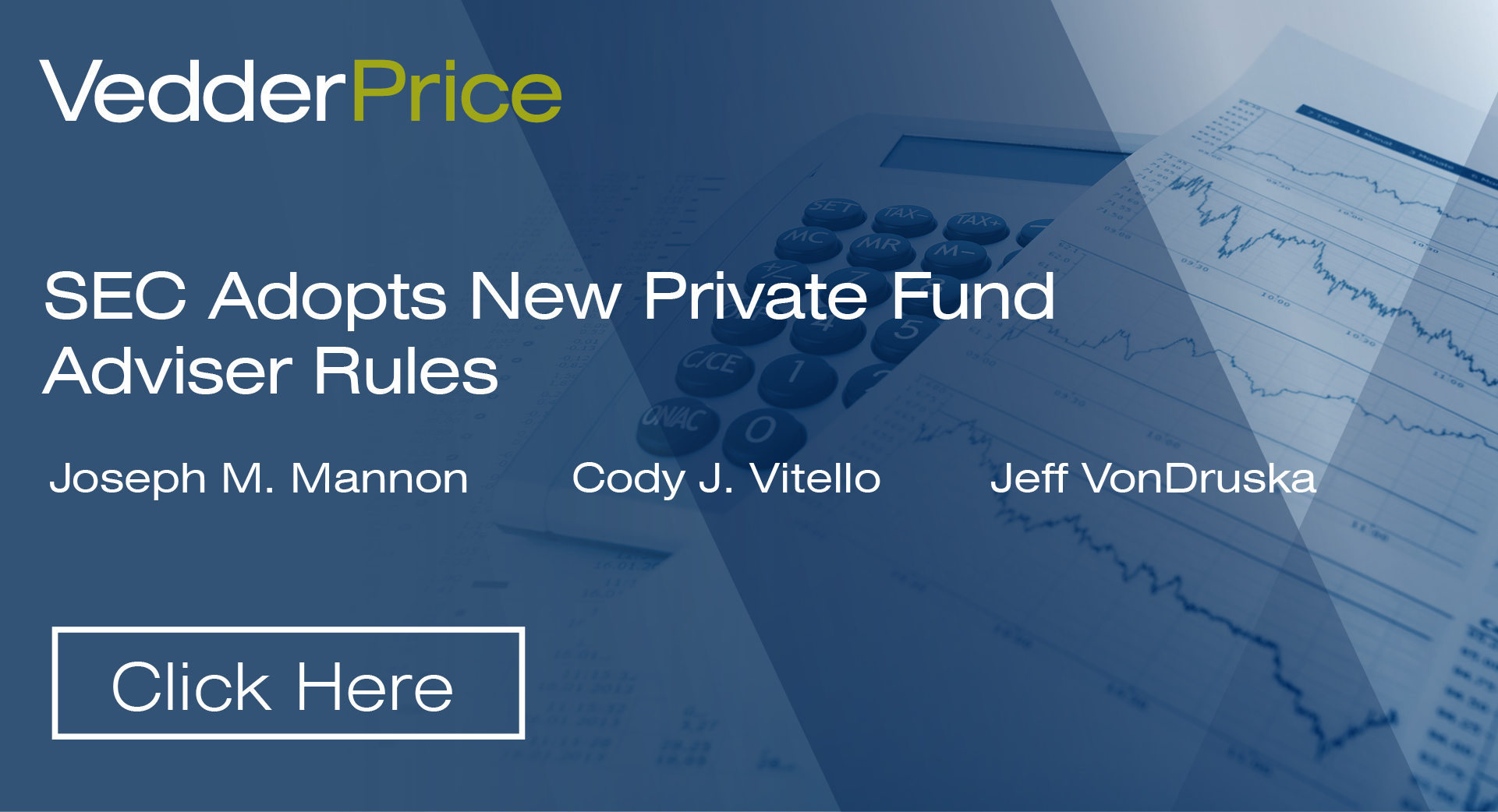 SEC Adopts New Private Fund Adviser Rules | Publications | Vedder Thinking | Vedder Price