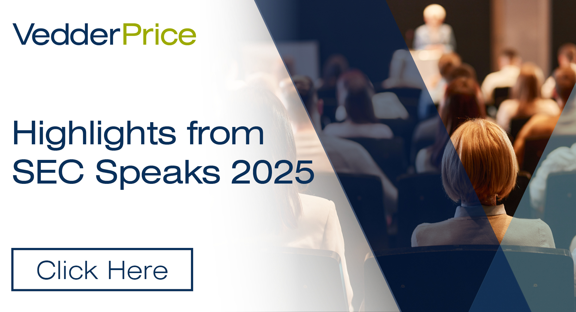 Highlights from SEC Speaks 2025 | Publications | Vedder Thinking | Vedder Price